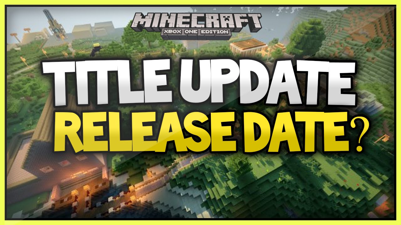 Minecraft Title Update 32 'TU32' Update News (Xbox360/Ps3/XboxOne/Ps4 ...
