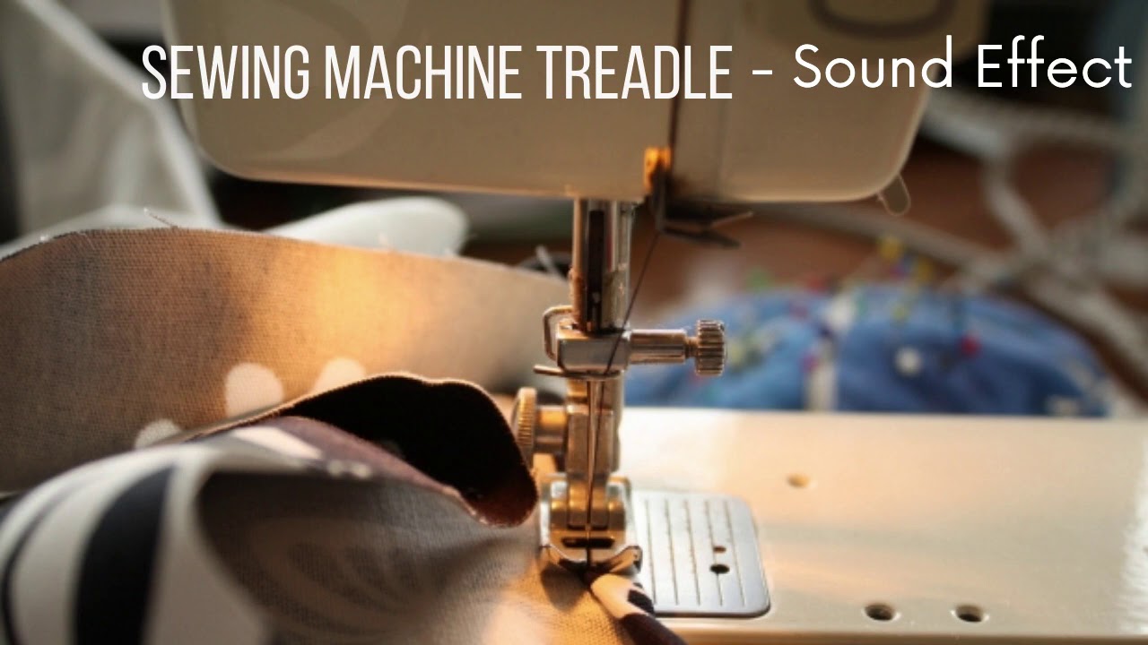 Sewing Machine Treadle - Sound Effect | Free No Copyright Sounds - YouTube