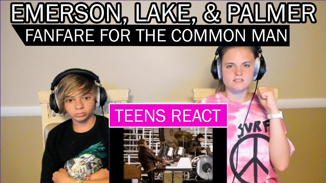 Teens Reaction - Emerson, Lake, and Palmer (Fanfare For The Common Man ...