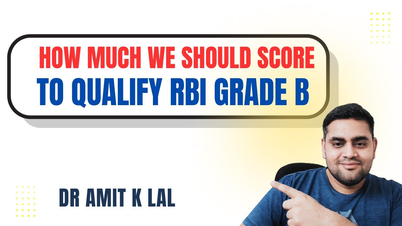 How much we need to score to crack RBI Grade B - Detailed Analysis with ...