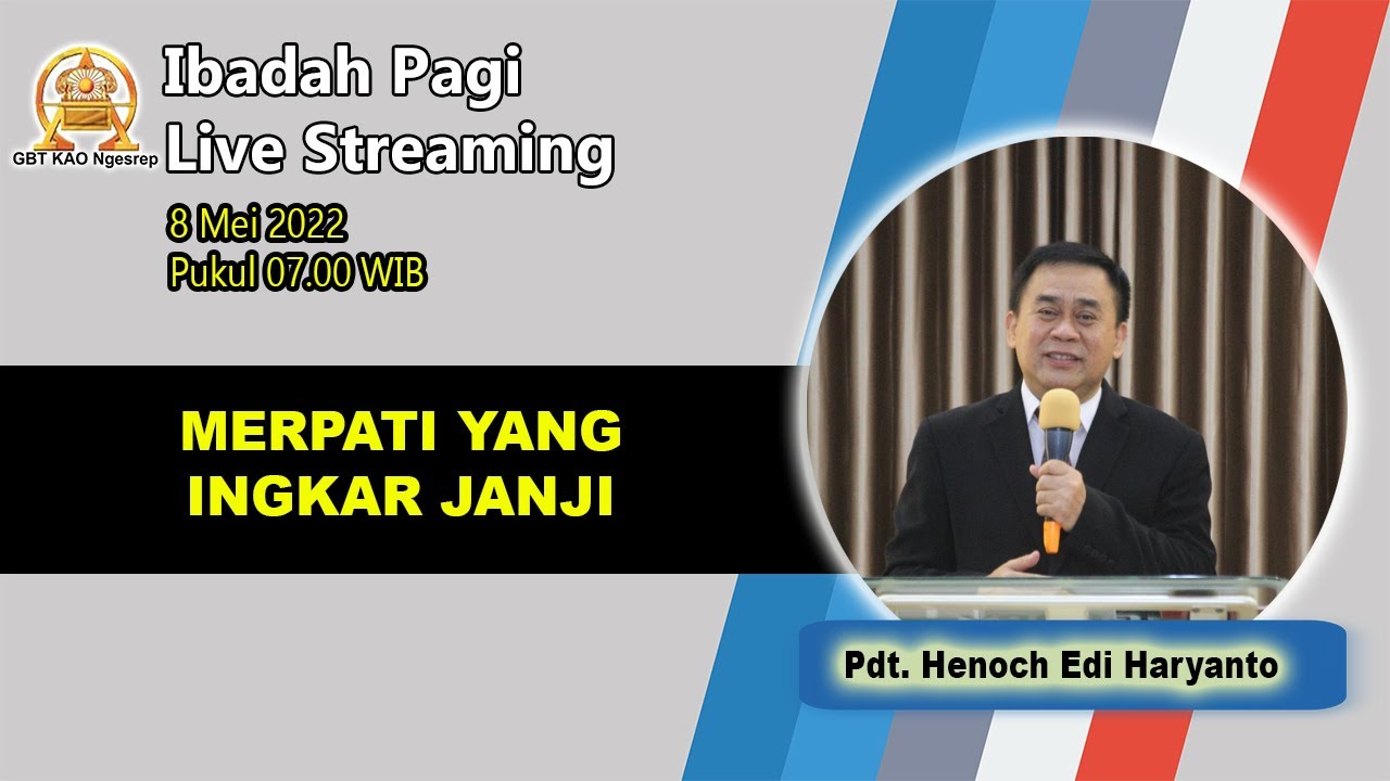 Pdt. Henoch Edi Haryanto - MERPATI YANG INGKAR JANJI - Ibadah Live ...
