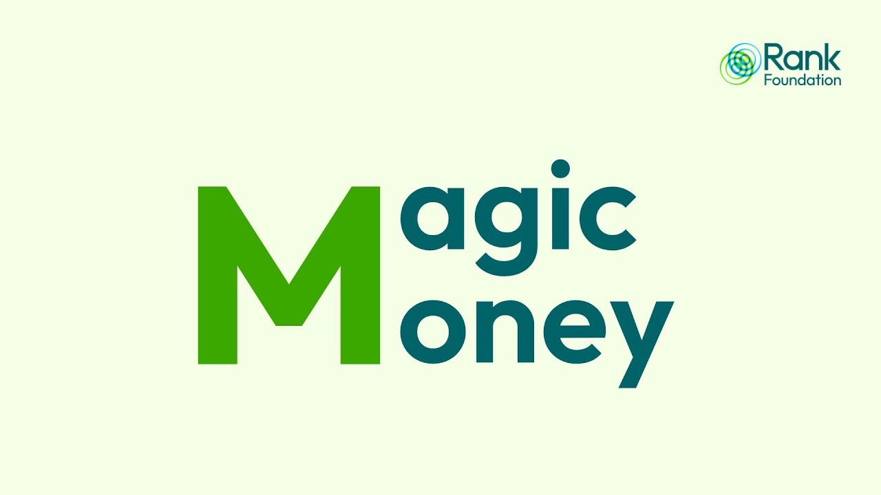 Magic Money - The Rank Foundation's Repayable Grants Programme in ...