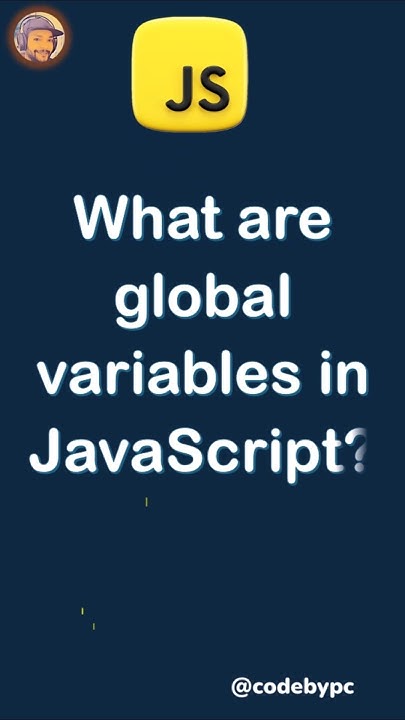 Global Variables in JavaScript: What You Need to Know #javascript # ...
