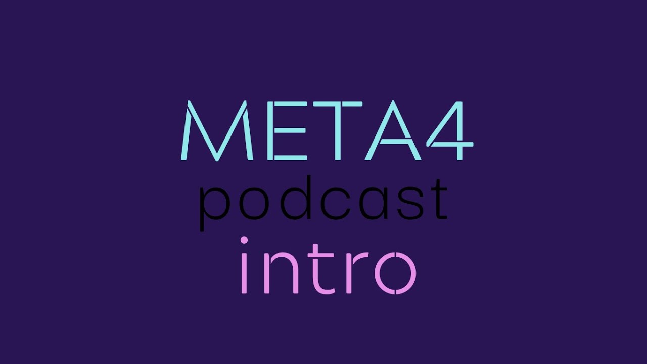 META4 podcast highlights with Jessica, Corrales Cachola, Sanaa Voss, Stephan Bauer, Ricky ...