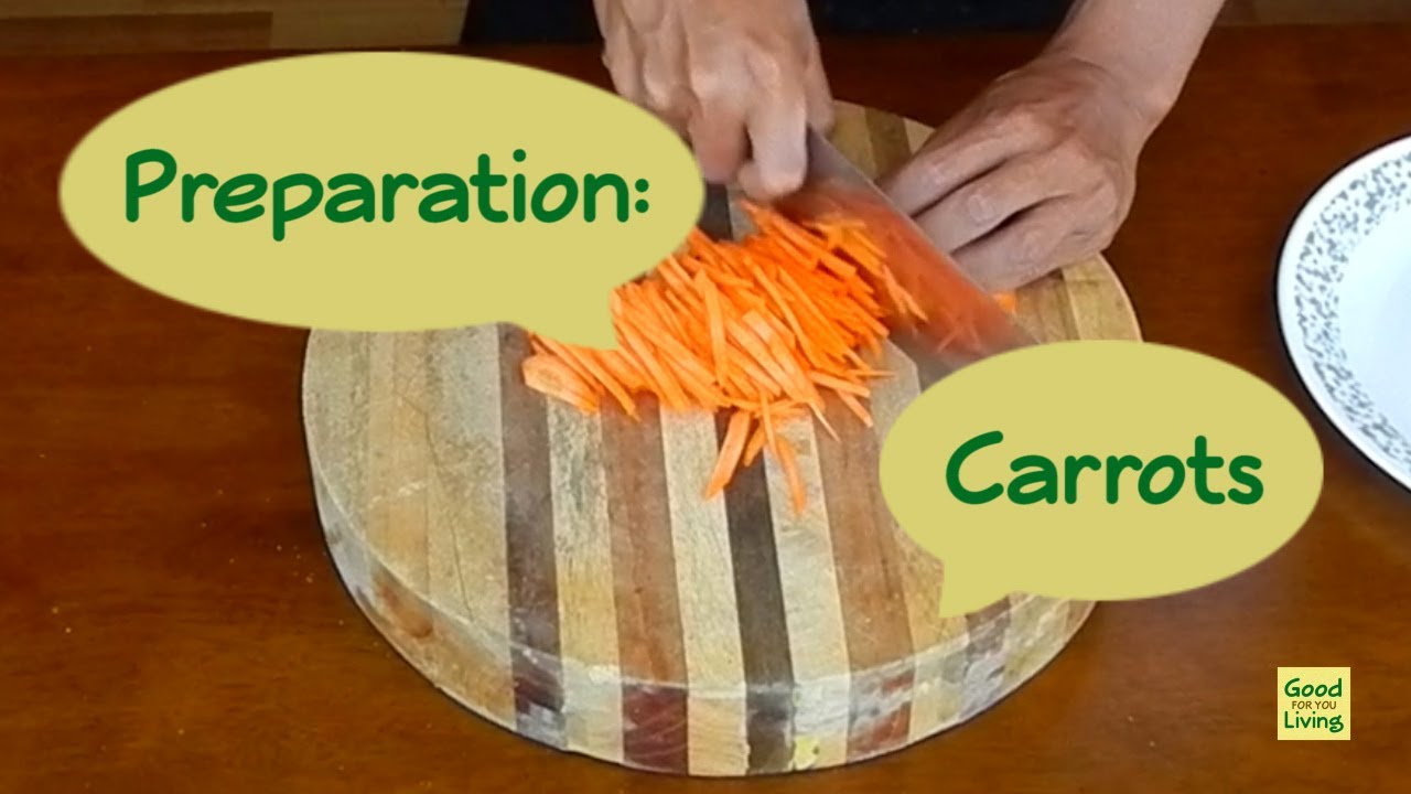 How to cut and prepare carrots - YouTube