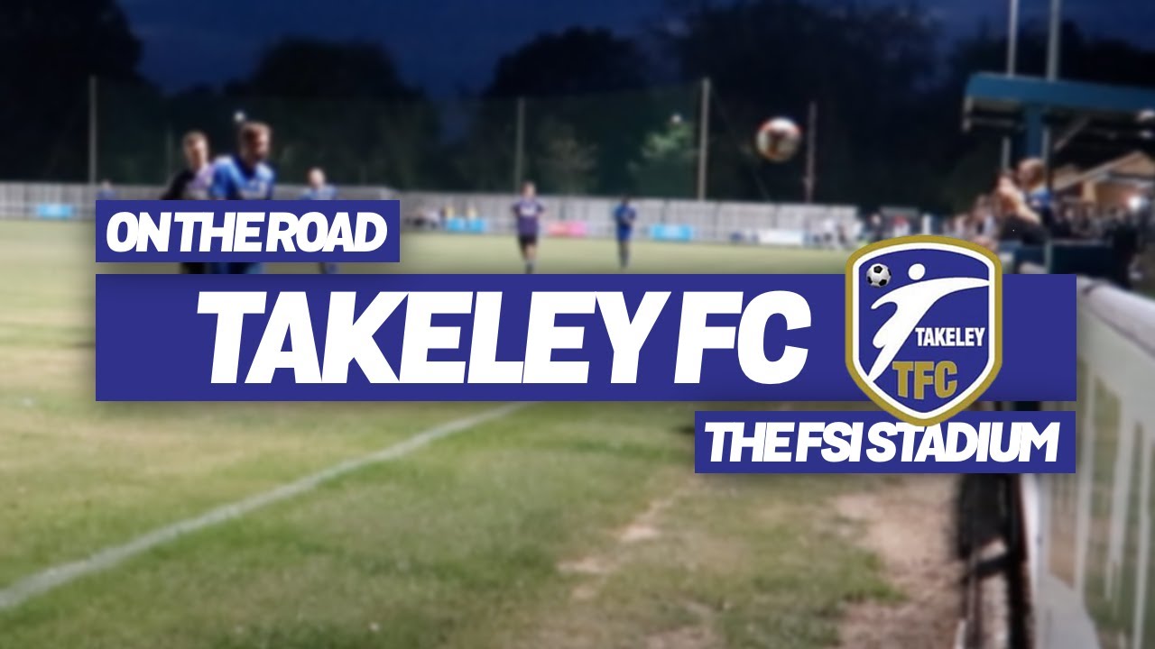 ON THE ROAD - TAKELEY FC - YouTube
