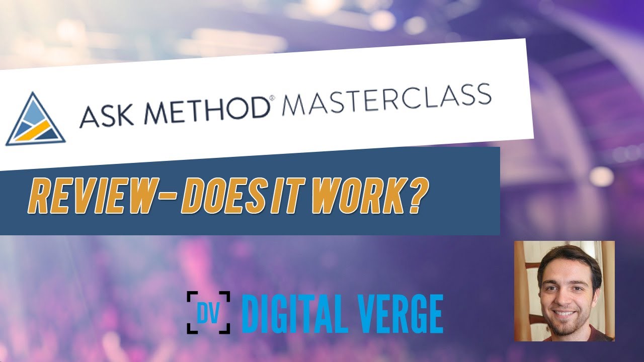 Ask Method Masterclass Review - Does it Work in 2020? - YouTube