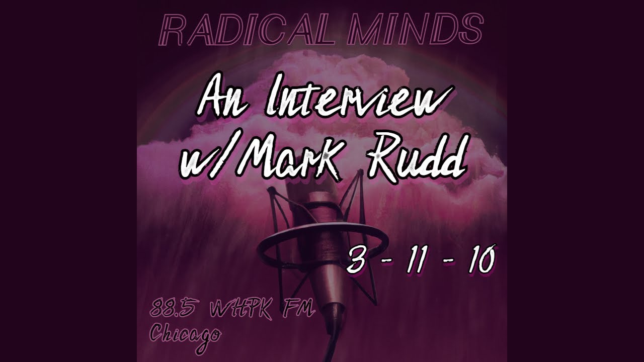 S.1 E.01 Radical Minds - Mark Rudd (3-11-10 radio show) - YouTube