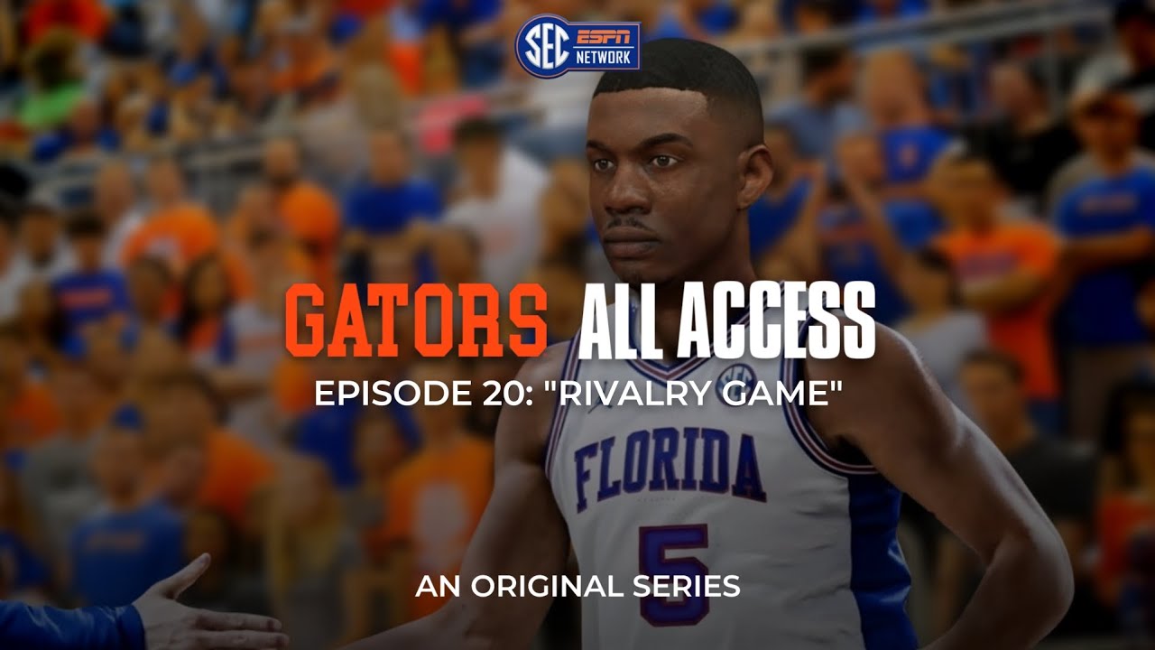 EPISODE 20: "Rivalry Game" | GATORS ALL ACCESS - YouTube