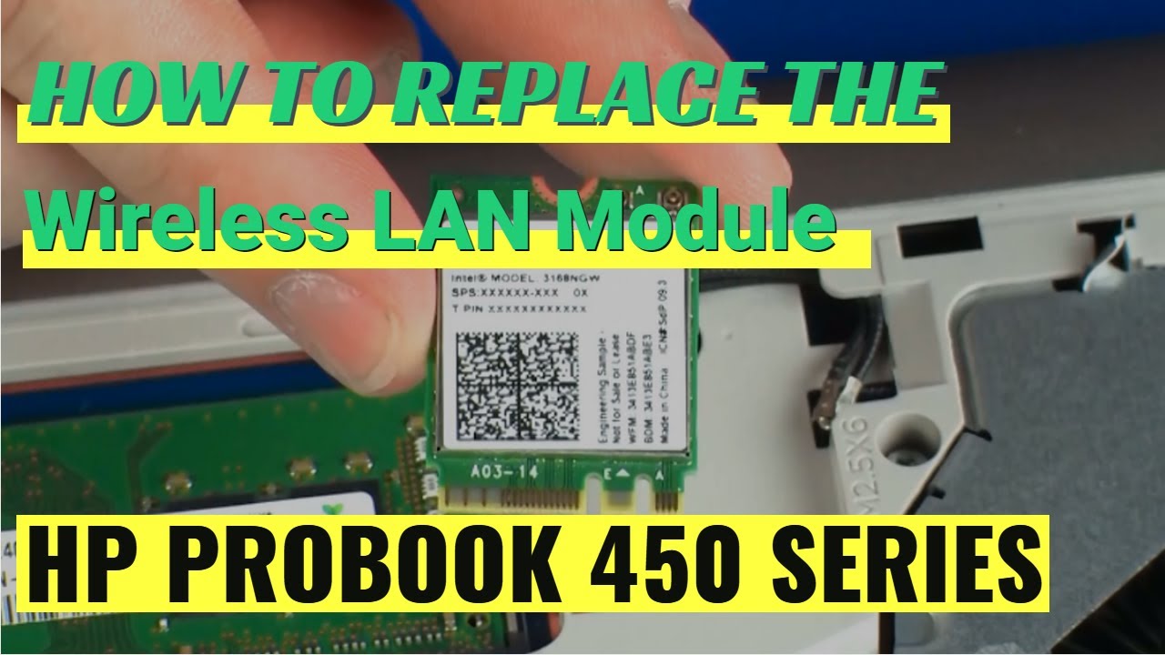 How to replace the Wireless Wireless LAN Module Module for HP ProBook ...
