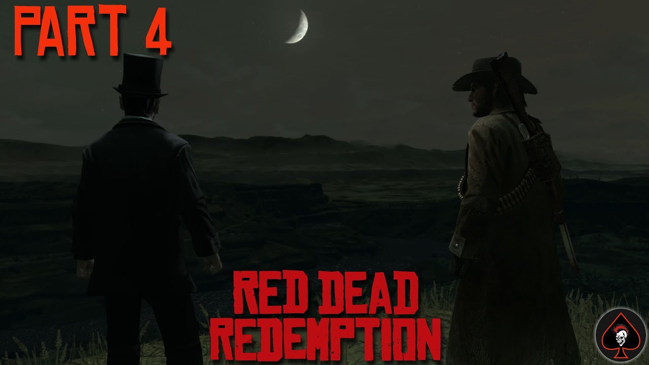 Red Dead Redemption Play Through - Part 4 - YouTube