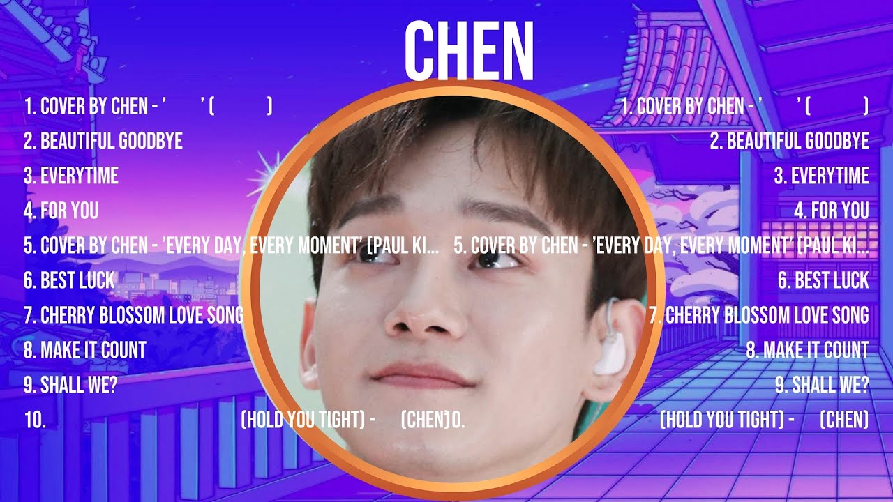 Chen Greatest Hits Full Album ️ Full Album ️ Top 10 Hits of All Time ...