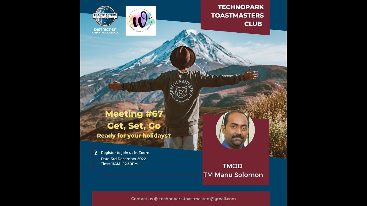 Technopark Toastmasters Meeting #67 - TMOD: TM Manu - Theme: Get Set Go ...