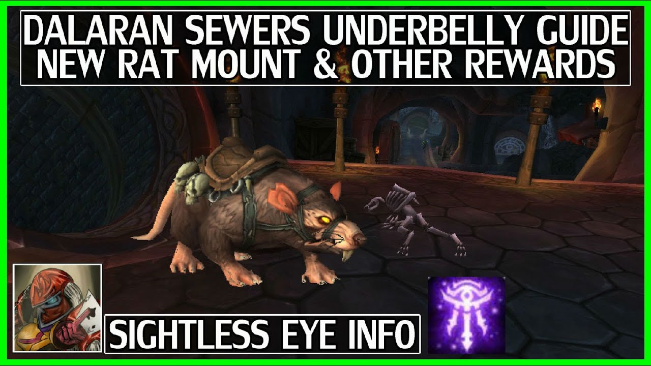WoW Legion Dalaran Sewers Underbelly/Sightless Eye Guide - New ...