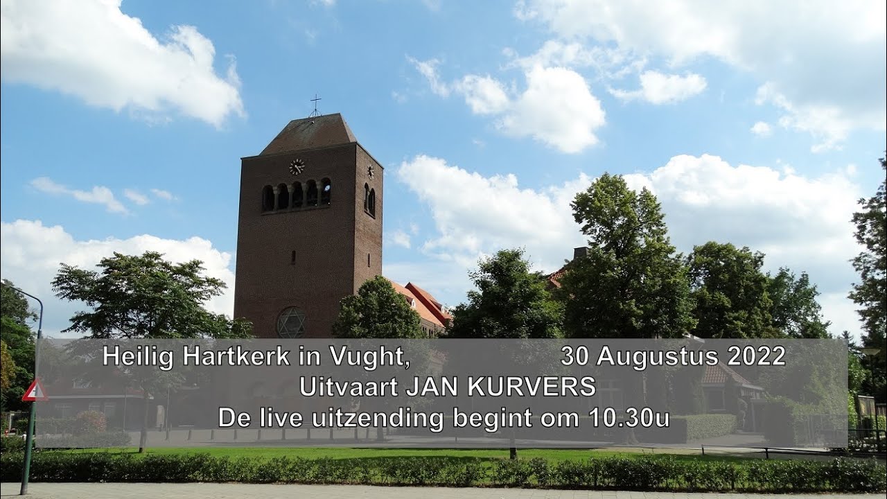 Heilig Hartkerk in Vught, Uitvaart JAN KURVERS, 30 augustus 2022 - YouTube