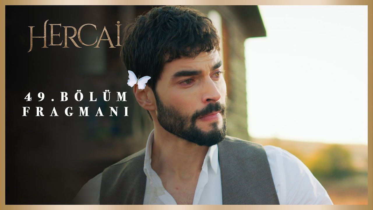 Hercai 49.Bölüm Fragmanı - YouTube
