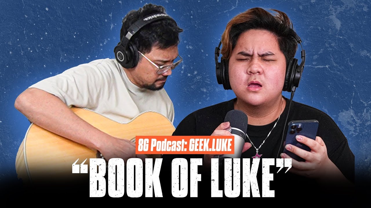 8g Podcast 022 Indo Player Geek Luke Sings Tagalog Songs Youtube
