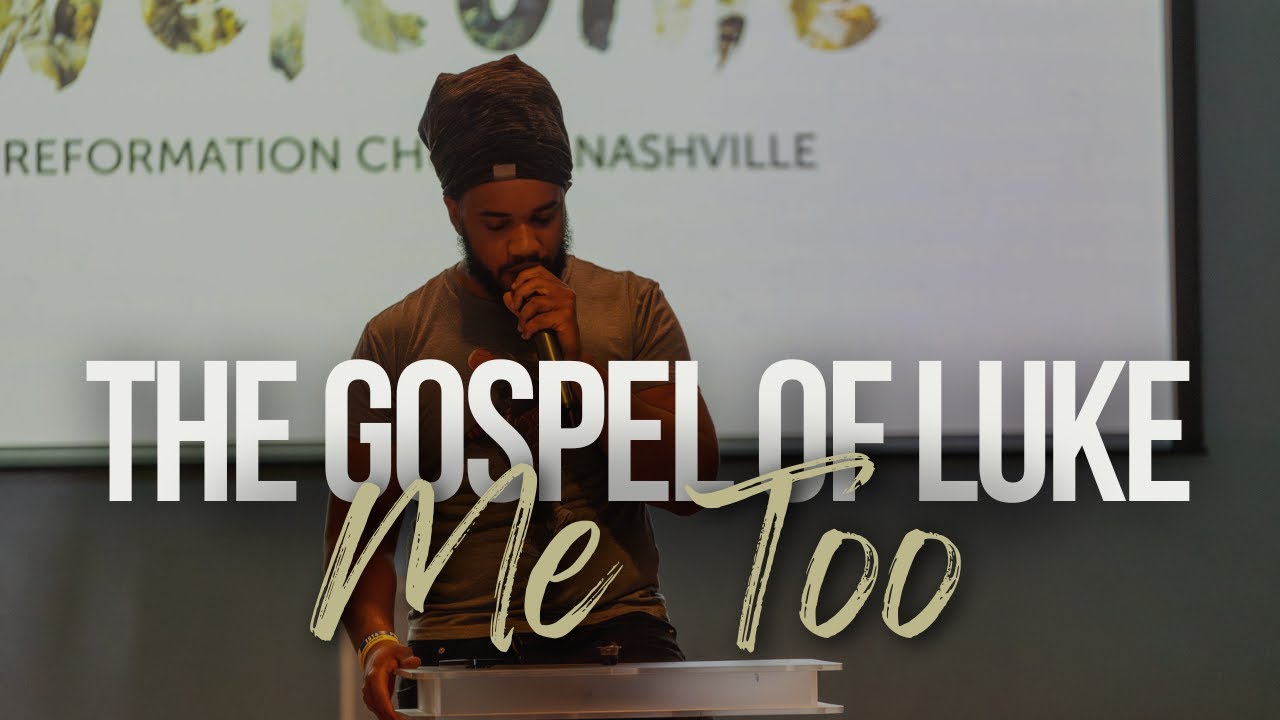 Me Too: A Powerful Message from the Gospel of Luke | Pastor Russell ...