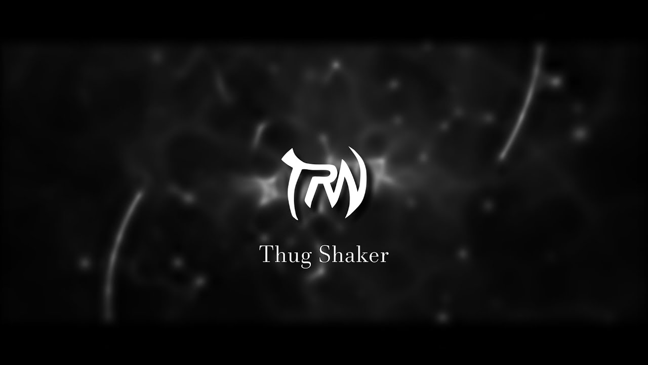 Thug Shaker | TRN - Frames in desc - YouTube