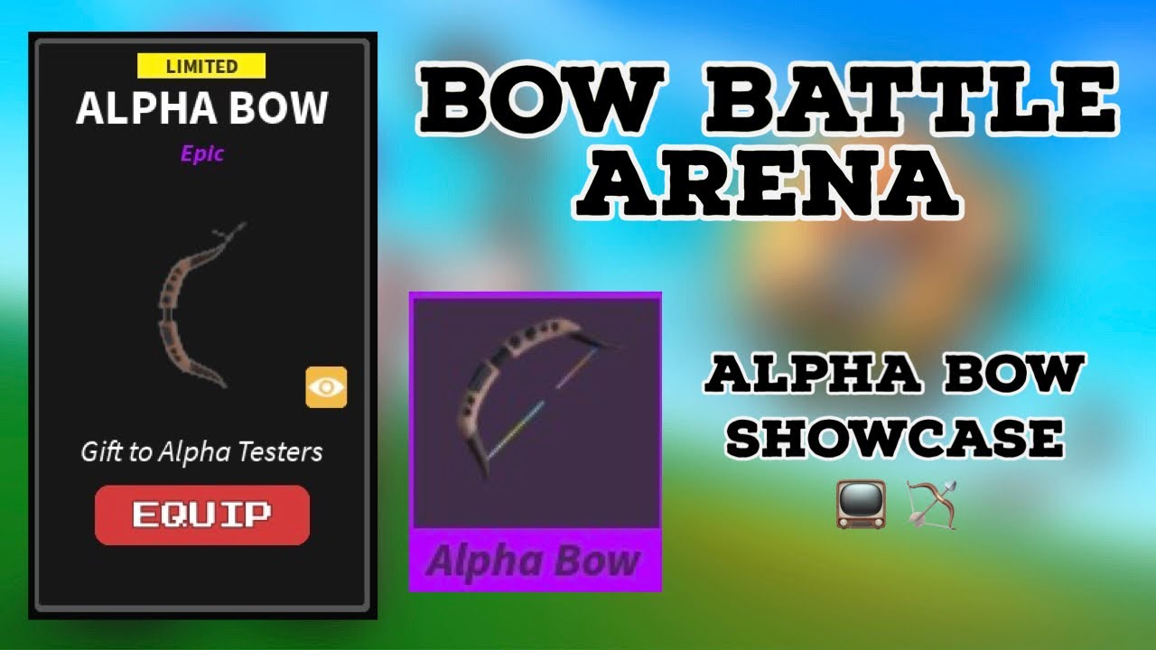 Bow Battle Arena: Alpha Bow Showcase 📺🏹 - YouTube