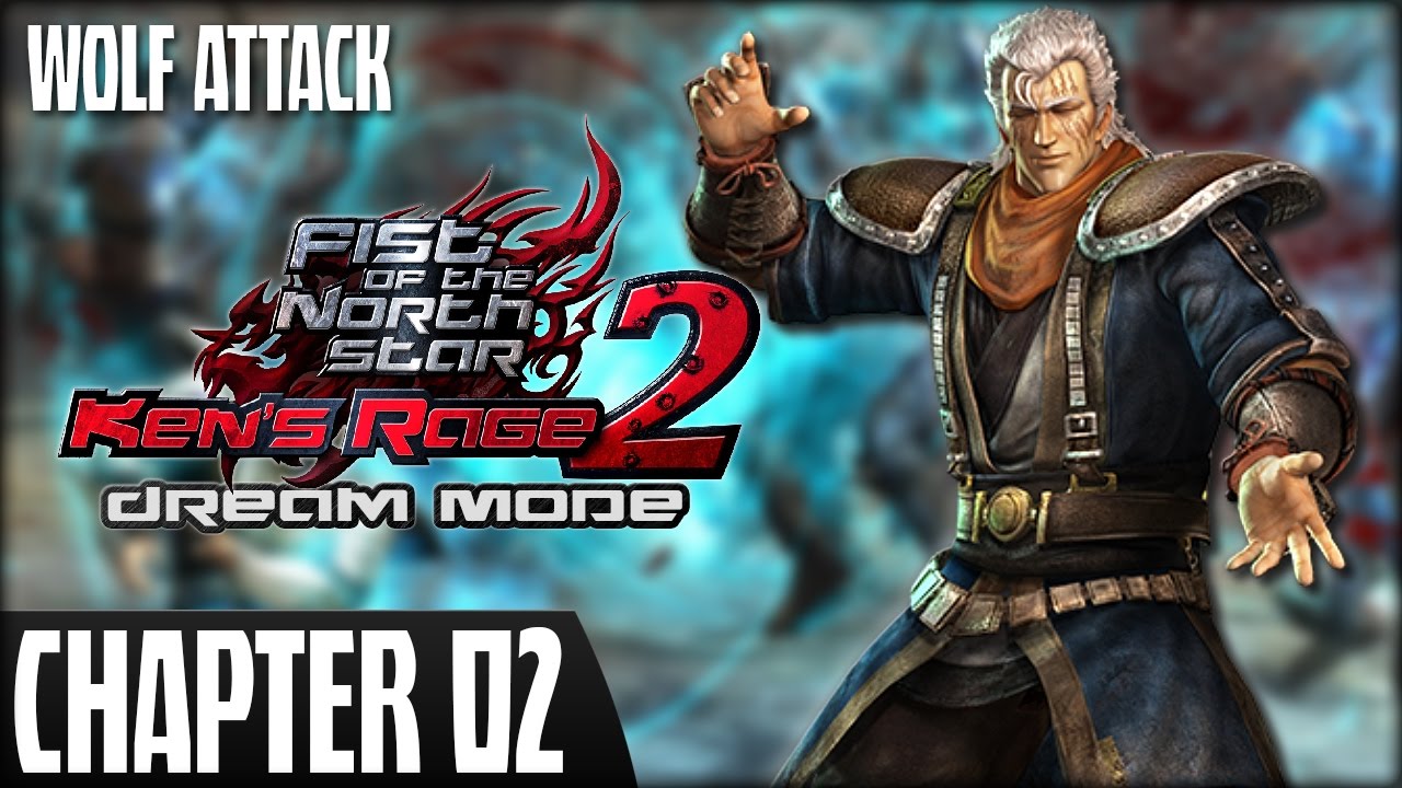 Fist of the North Star: Ken's Rage 2 - Dream Mode (Shew) - Chapter 2 ...