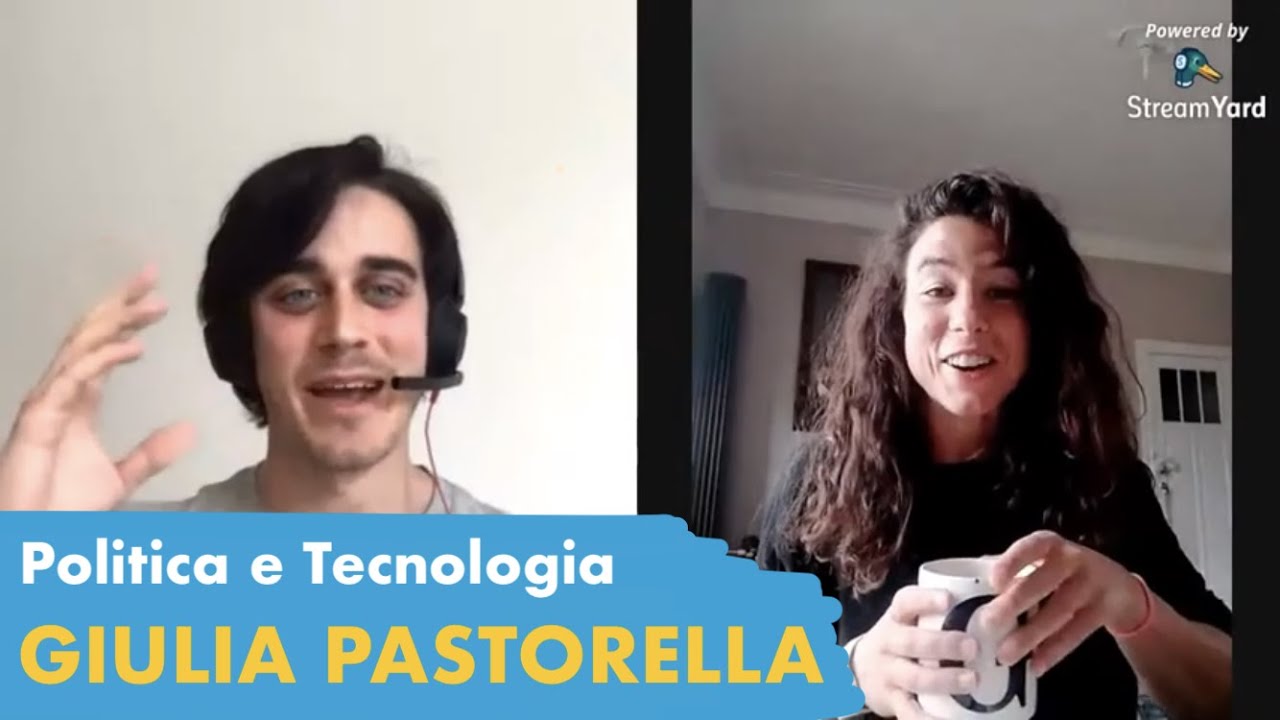 Politica e Tecnologia - Intervista a Giulia Pastorella - YouTube