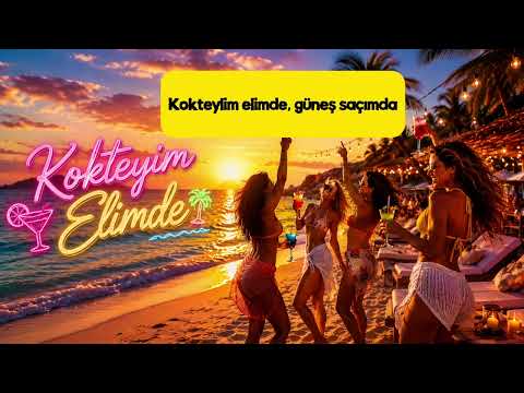 Kokteyim Elimde