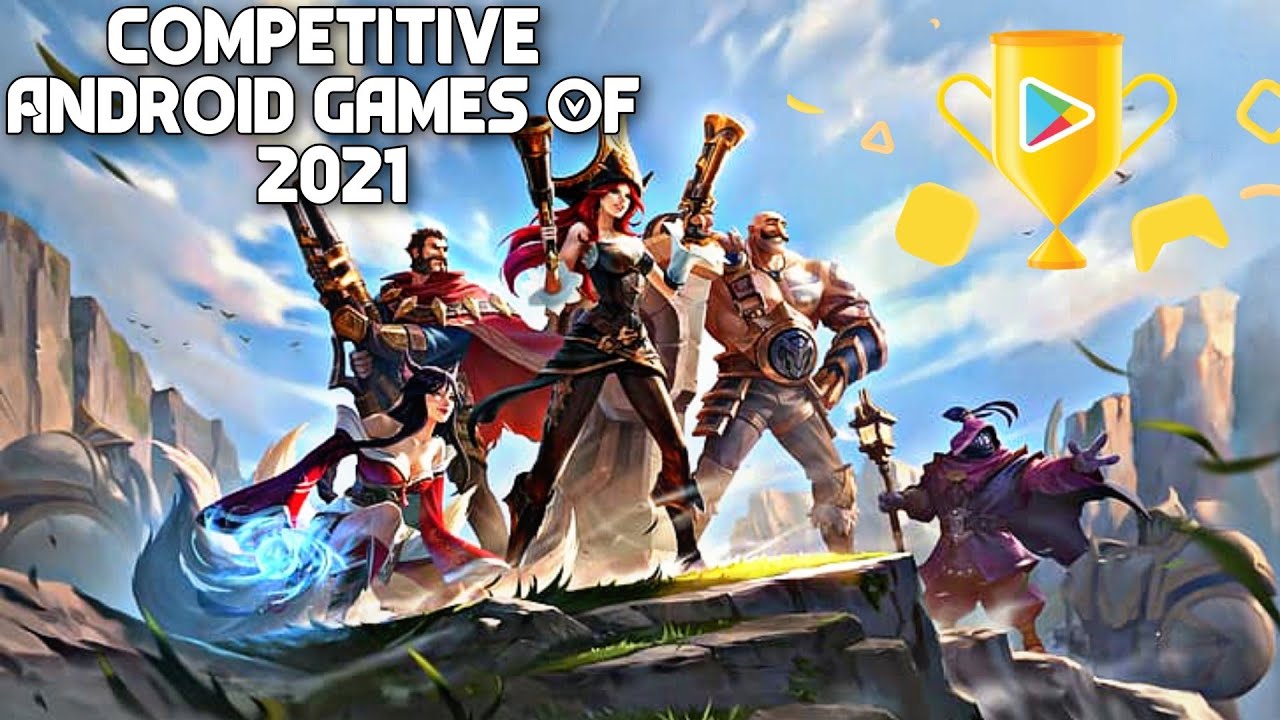 5 Best Competitive Android Games of 2021 At Google Play Award | Games ...