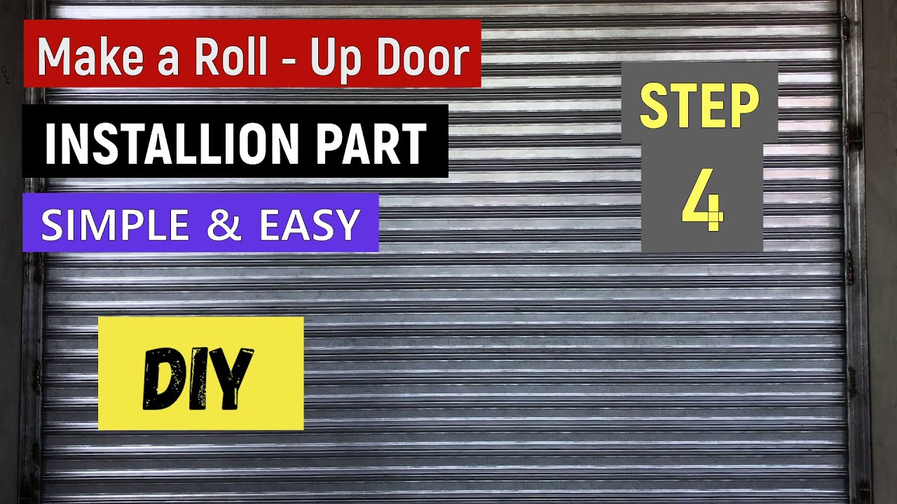 How To Make - Paano Gumawa ng Roll Up Door - FINAL INSTALLATION PART ...