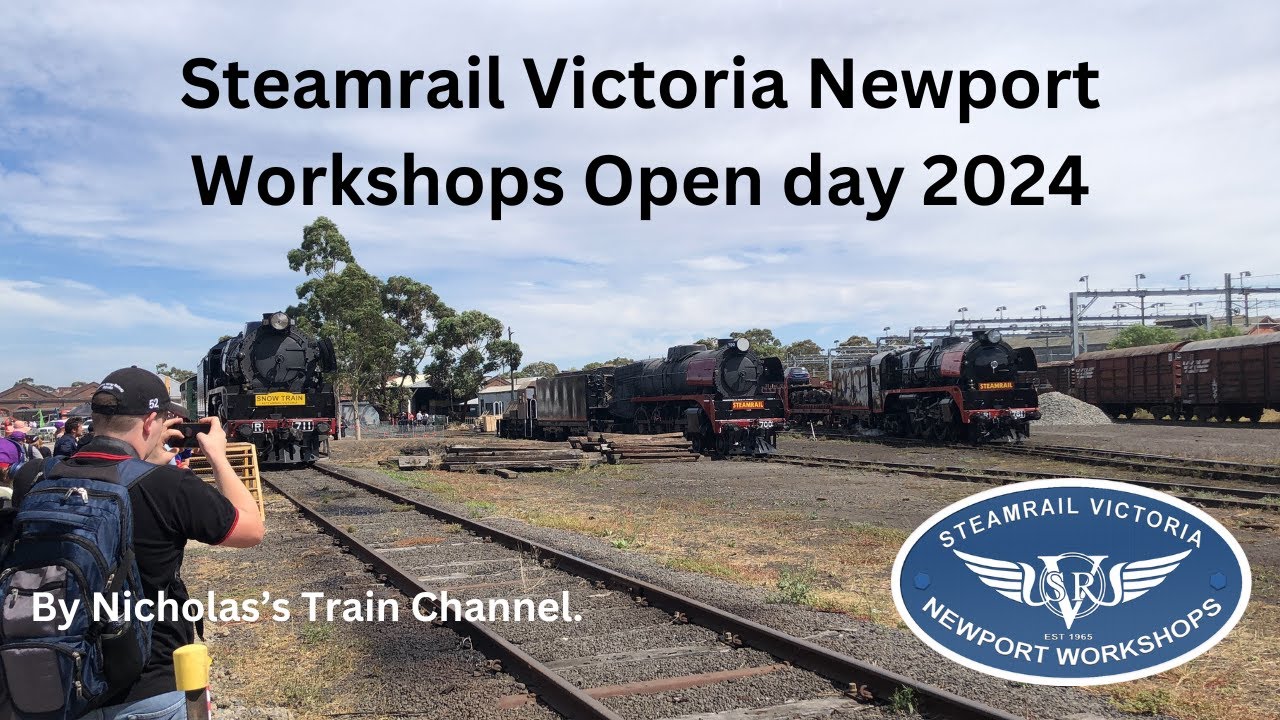 Steamrail Victoria Newport Workshops open day 2024. - YouTube