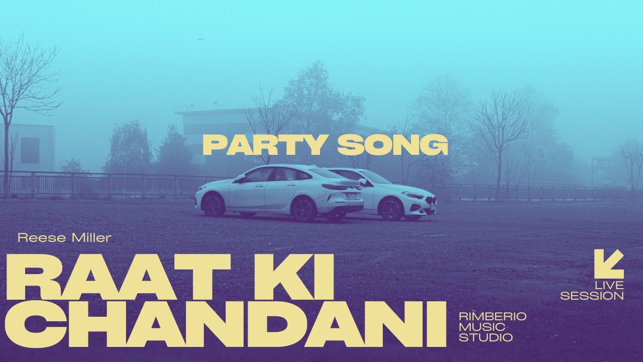 Raat Ki Chandni ( Official Music Video ) Reese Miller | Rimberio Music Studio | Anil Prajapati ...