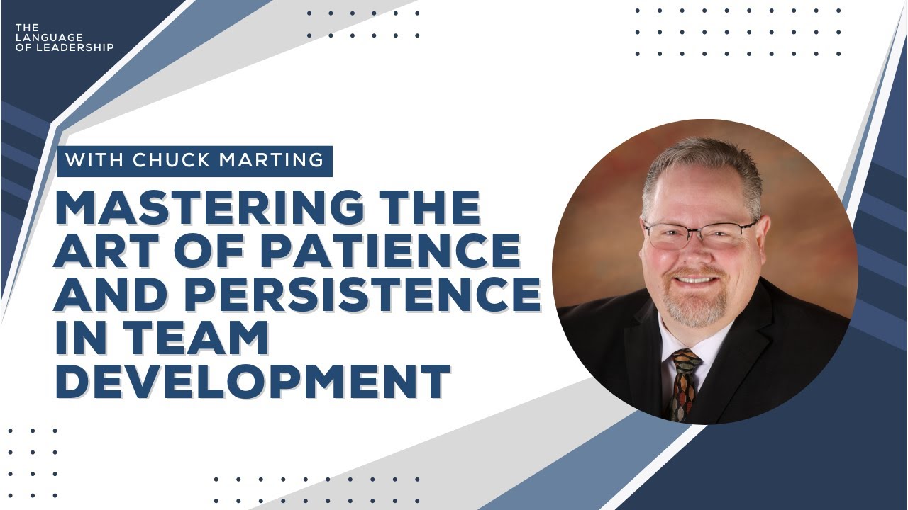 Mastering the Art of Patience and Persistence in Team Development - YouTube