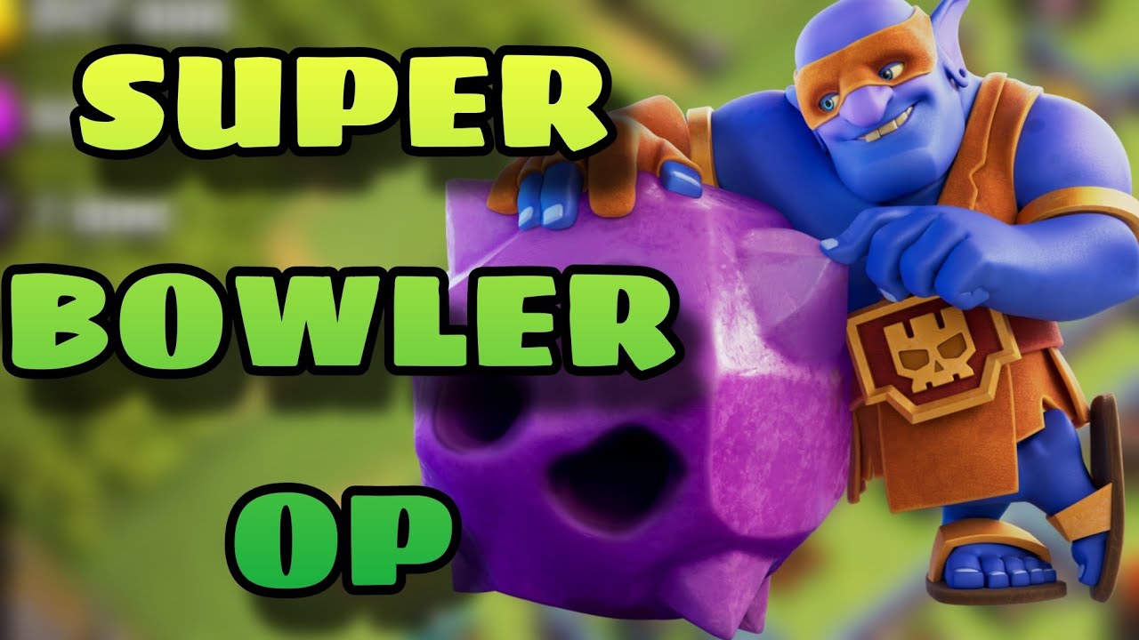 super bowler still strong | th15 legend attack (clash of clans) coc ...