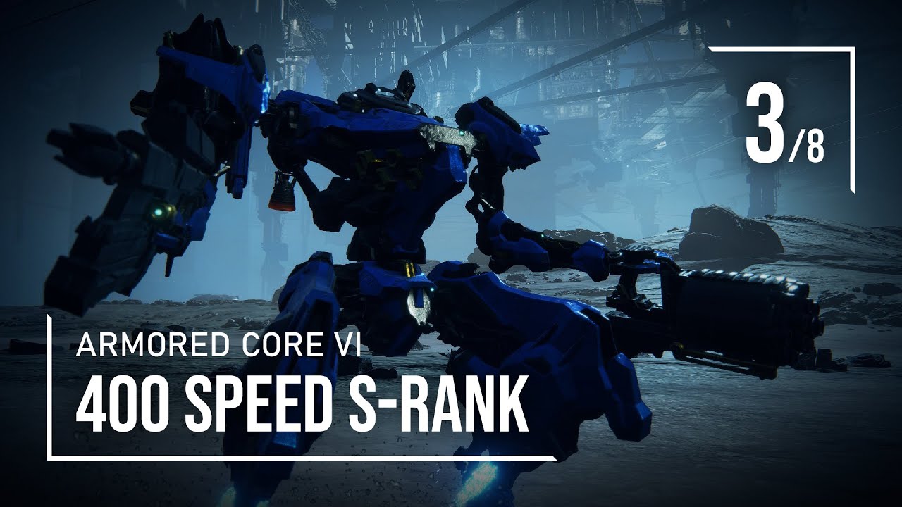 400 Speed S-Rank Run - Chapter 3 (Armored Core 6) - YouTube