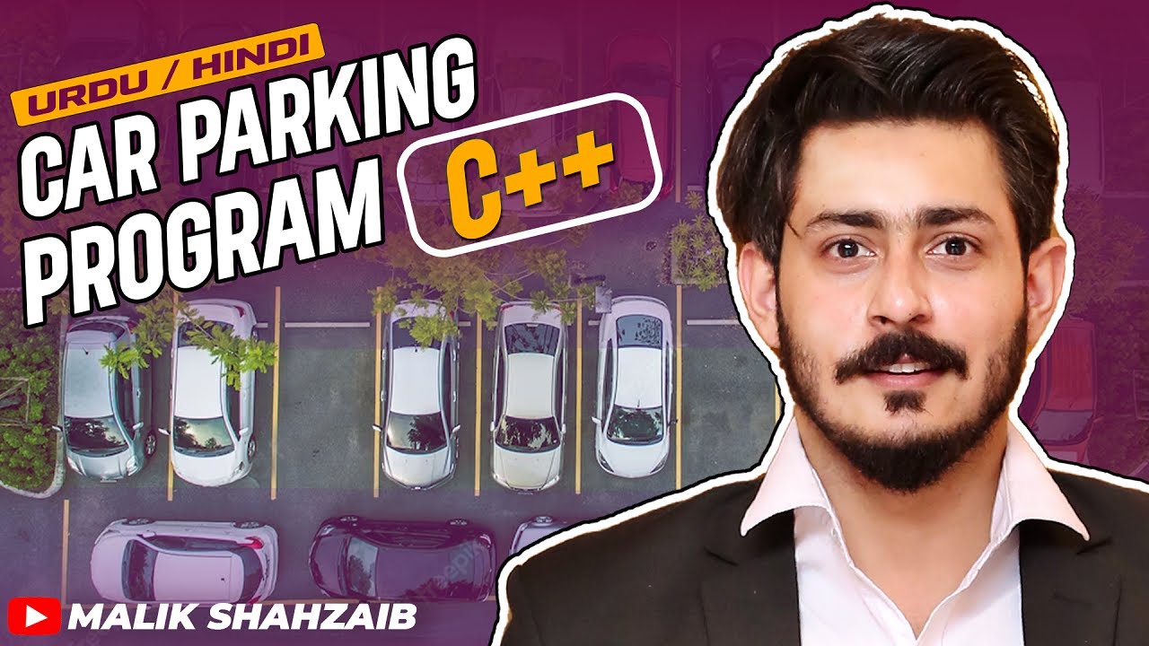 #9 PROJECT car parking program in c++ hindi urdu for beginners with ...