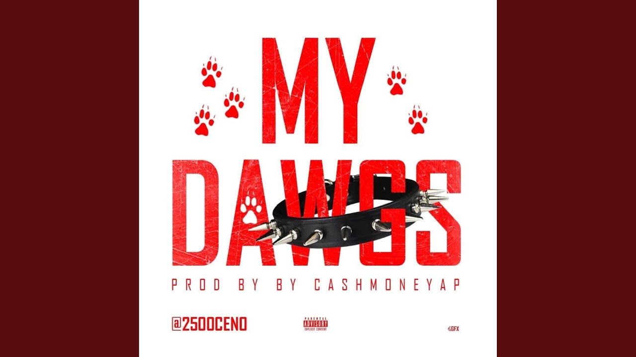MY DAWGS - YouTube