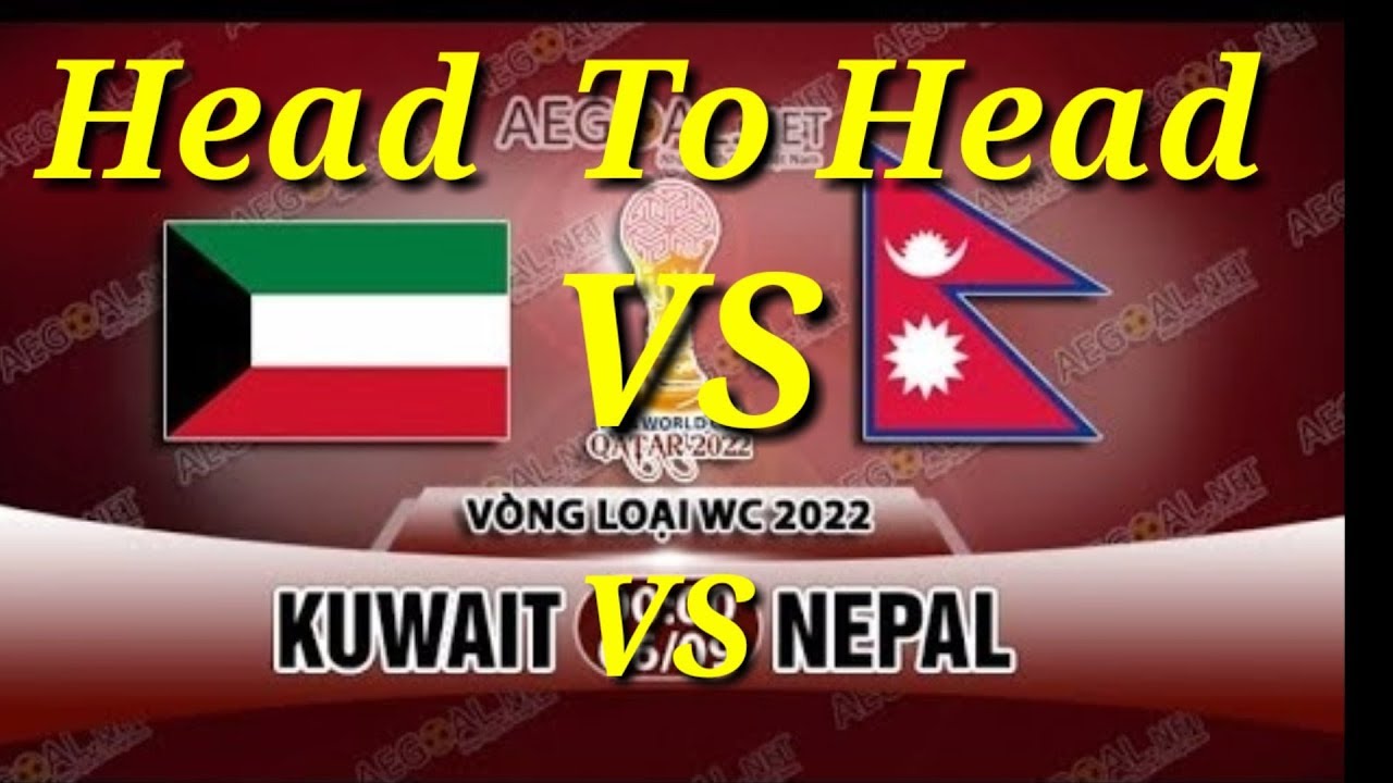 Kuwait Vs Nepal // football//head to head// match Preview - YouTube