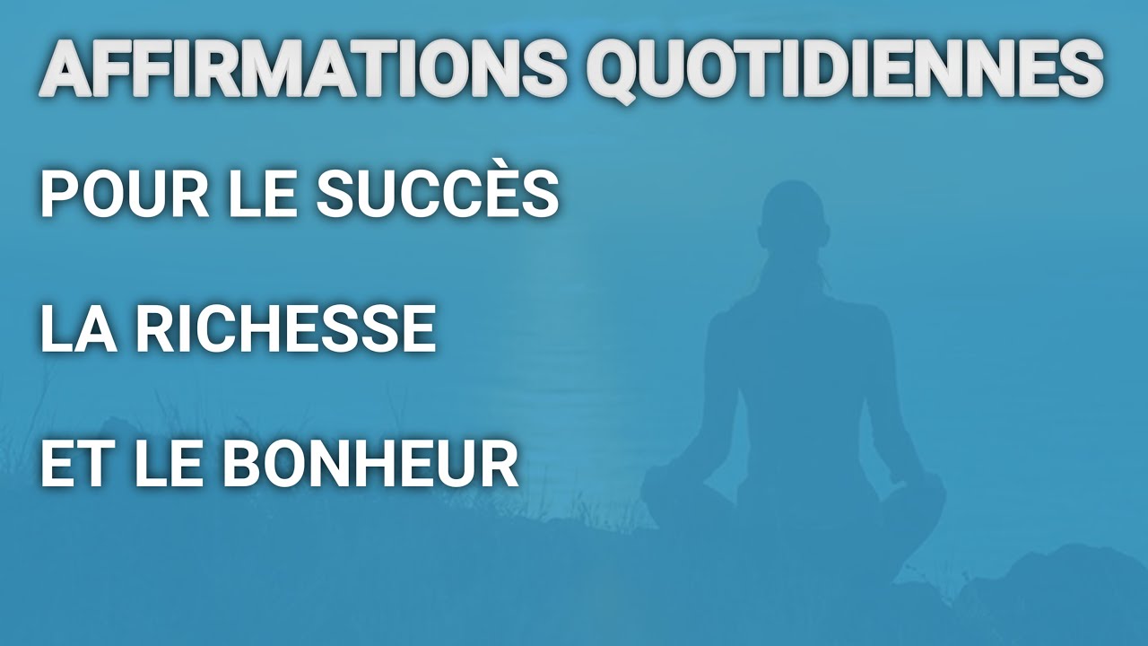 JE SUIS RICHE, AFFIRMATIONS POUR VOTRE RICHESSE, SANTÉ ET BONHEUR - YouTube