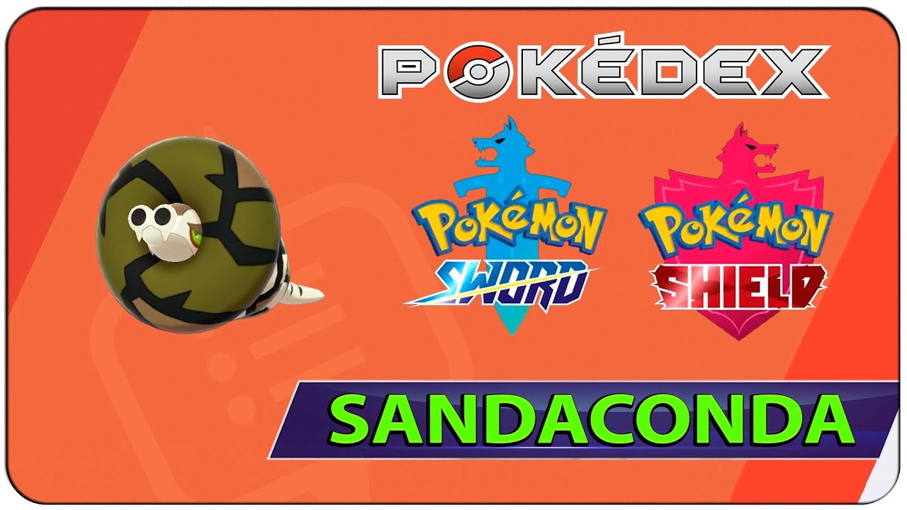 How to Catch Sanaconda - 313 #Pokemon Sword & Shield - Galar Pokedex ...