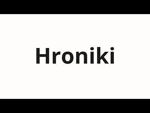 How to pronounce Hroniki | Хроники (Chronicles in Russian)