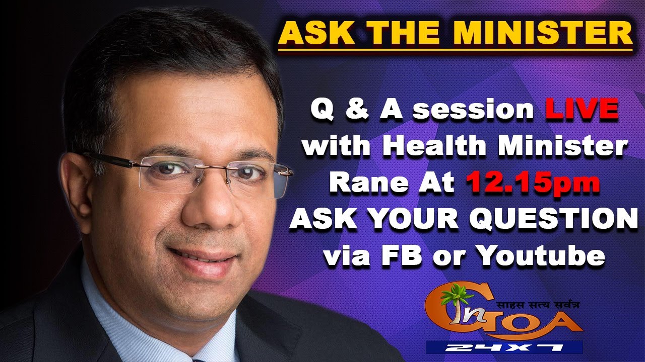 🔴LIVE: Ask The Minister- Vishwajit Rane, Health Minister - YouTube