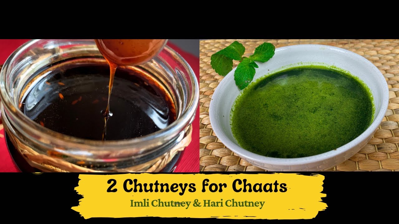 How to Make Chutneys for Chaat | Tamarind and Green Chatni | Imli Ki ...