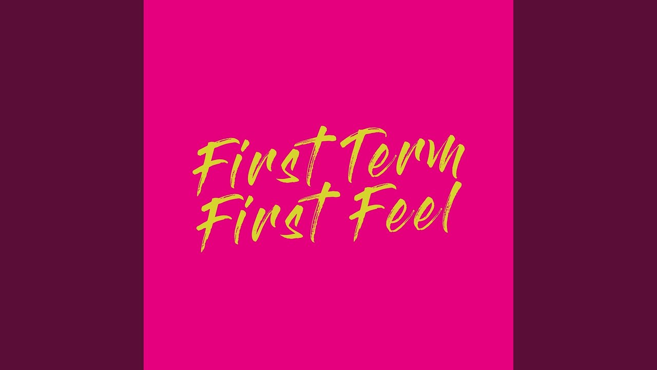 First Feel - YouTube