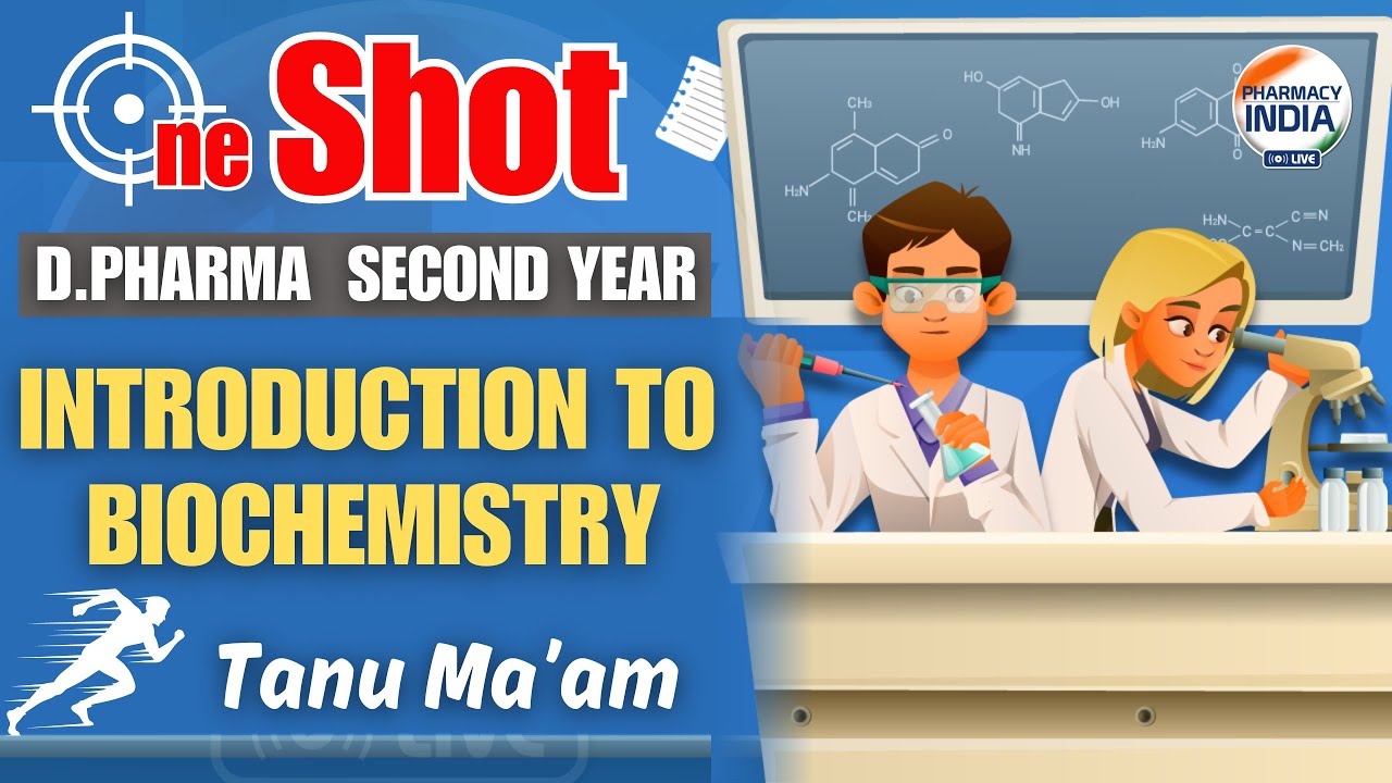 ONE SHOT | Introduction to BIOCHEMISTRY | Biochemistry | D.PHARMA | 2nd ...