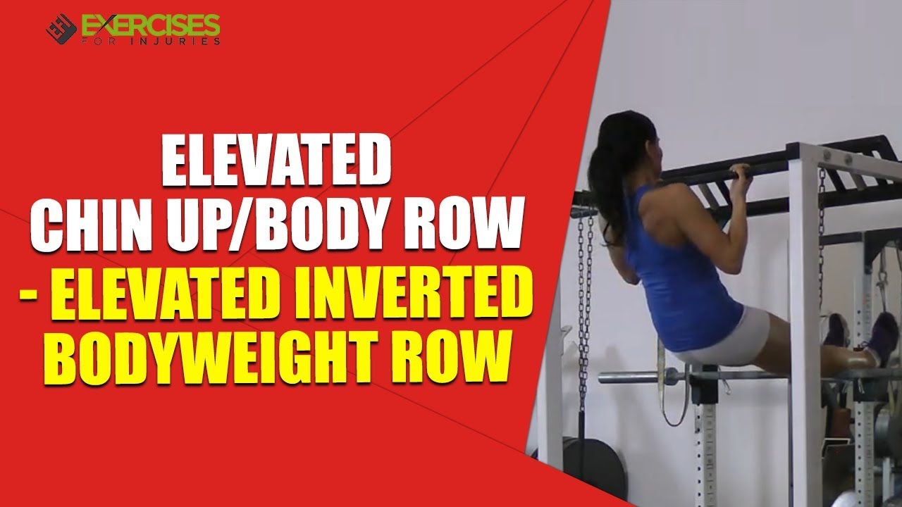 Elevated Chin Up/Body Row - Elevated Inverted Bodyweight Row - YouTube