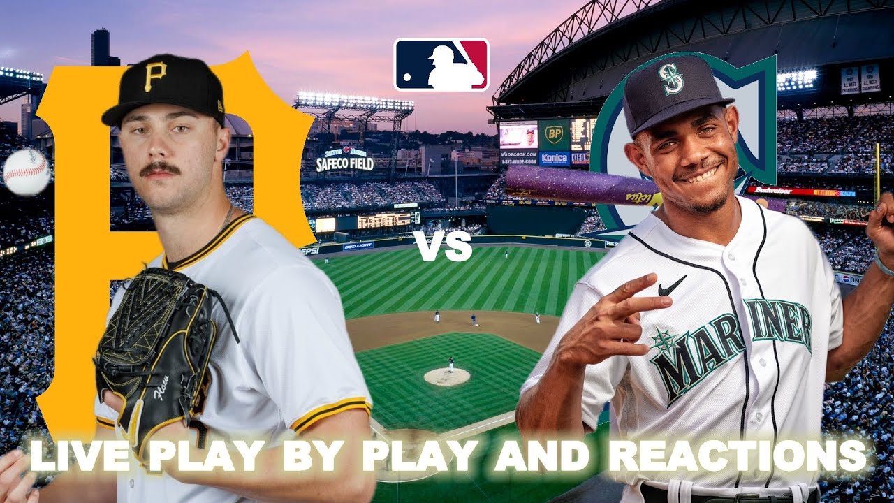 Pittsburgh Pirates vs Seattle Mariners Live Play-By-Play & Reactions ...