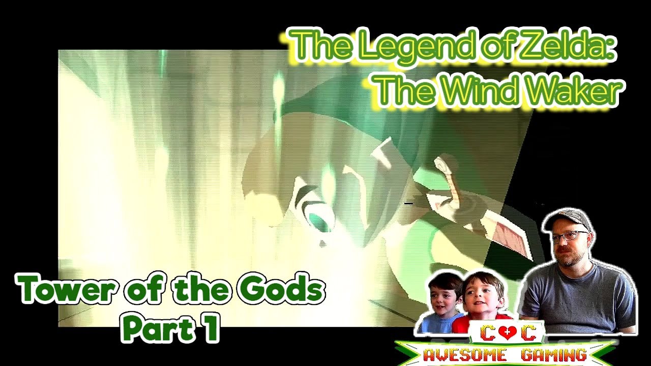 The Wind Waker - Tower of the Gods- Part 1 | Gaming for Kids! - YouTube