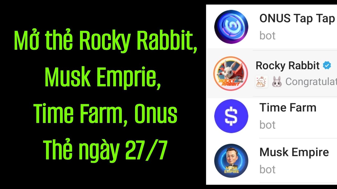 Mở thẻ Rocky Rabbit, Musk Emprie, Time Farm, Onus Thẻ kết hợp hàng ngày ...