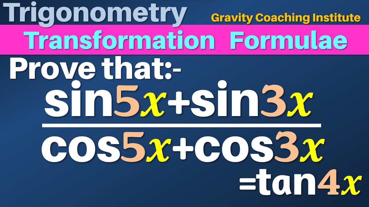 Prove That sin 5x sin 3x cos 5x cos 3x Tan 4x Sin 5x Sin 3x By