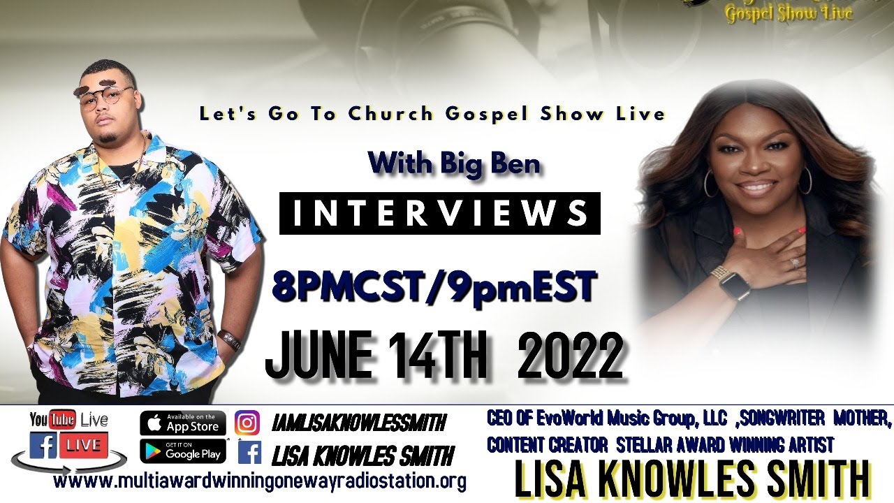 Award Winning Let's Go To Church Gospel Show With Big Ben Stellar Award ...